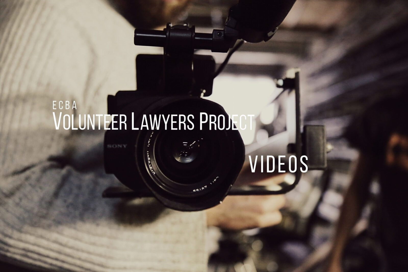 VLP Videos | ECBA Volunteer Lawyers Project