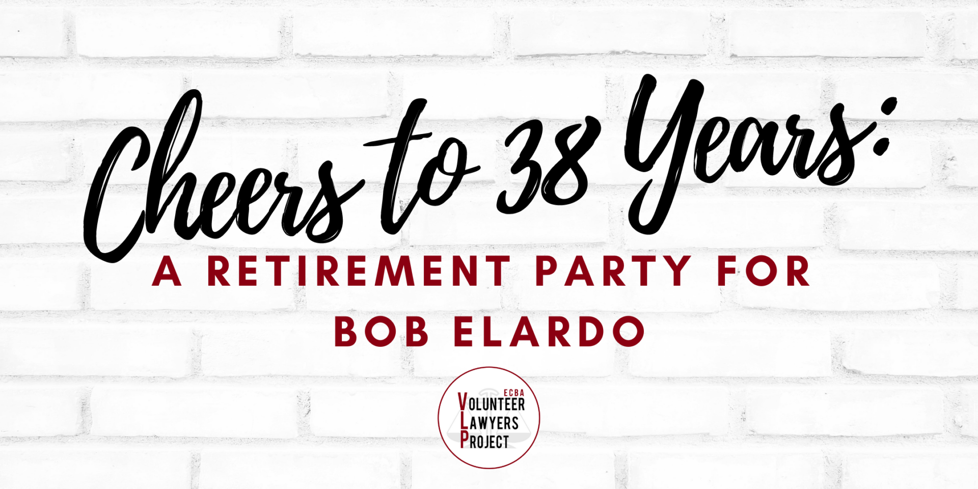 Cheers to 38 Years | ECBA Volunteer Lawyers Project